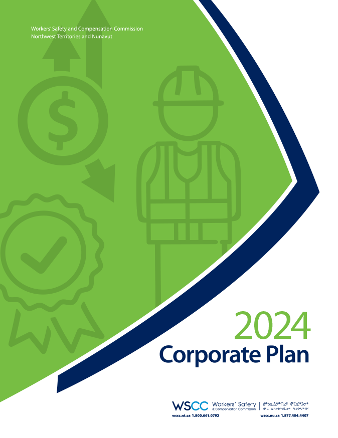 2024 Corporate Plan | WSCC | Workers' Safety and Compensation Commission
