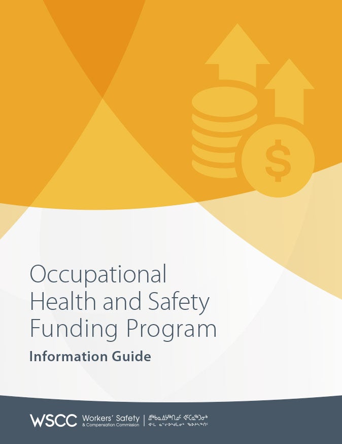 Occupational Health and Safety Funding Program Information Guide | WSCC | Workers' Safety and ...