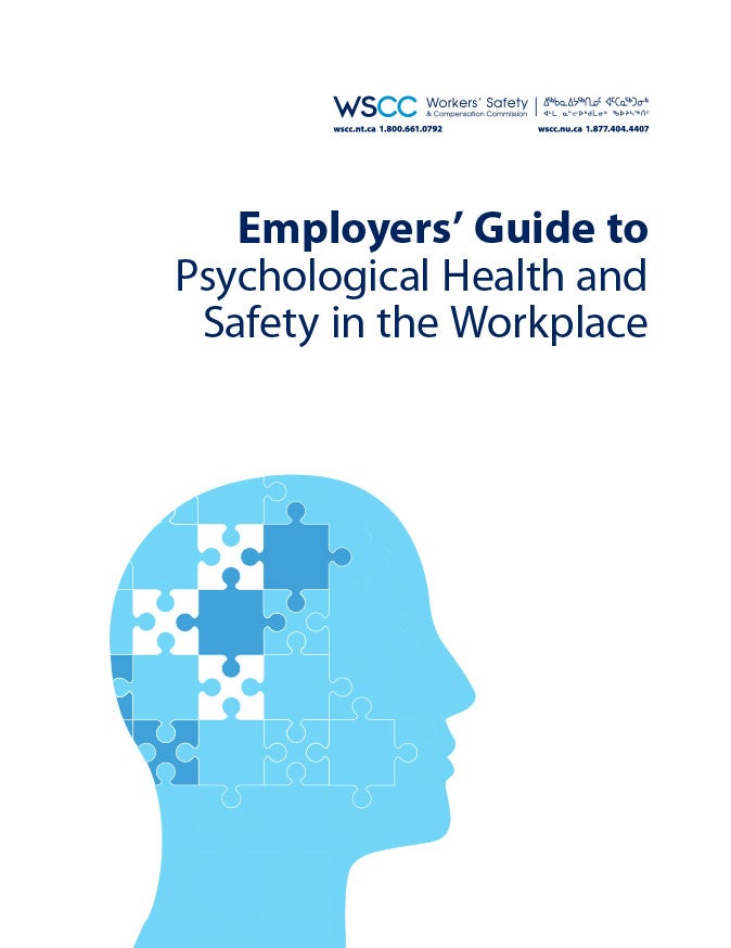 Employers’ Guide to Psychological Health and Safety in the Workplace | WSCC | Workers' Safety ...